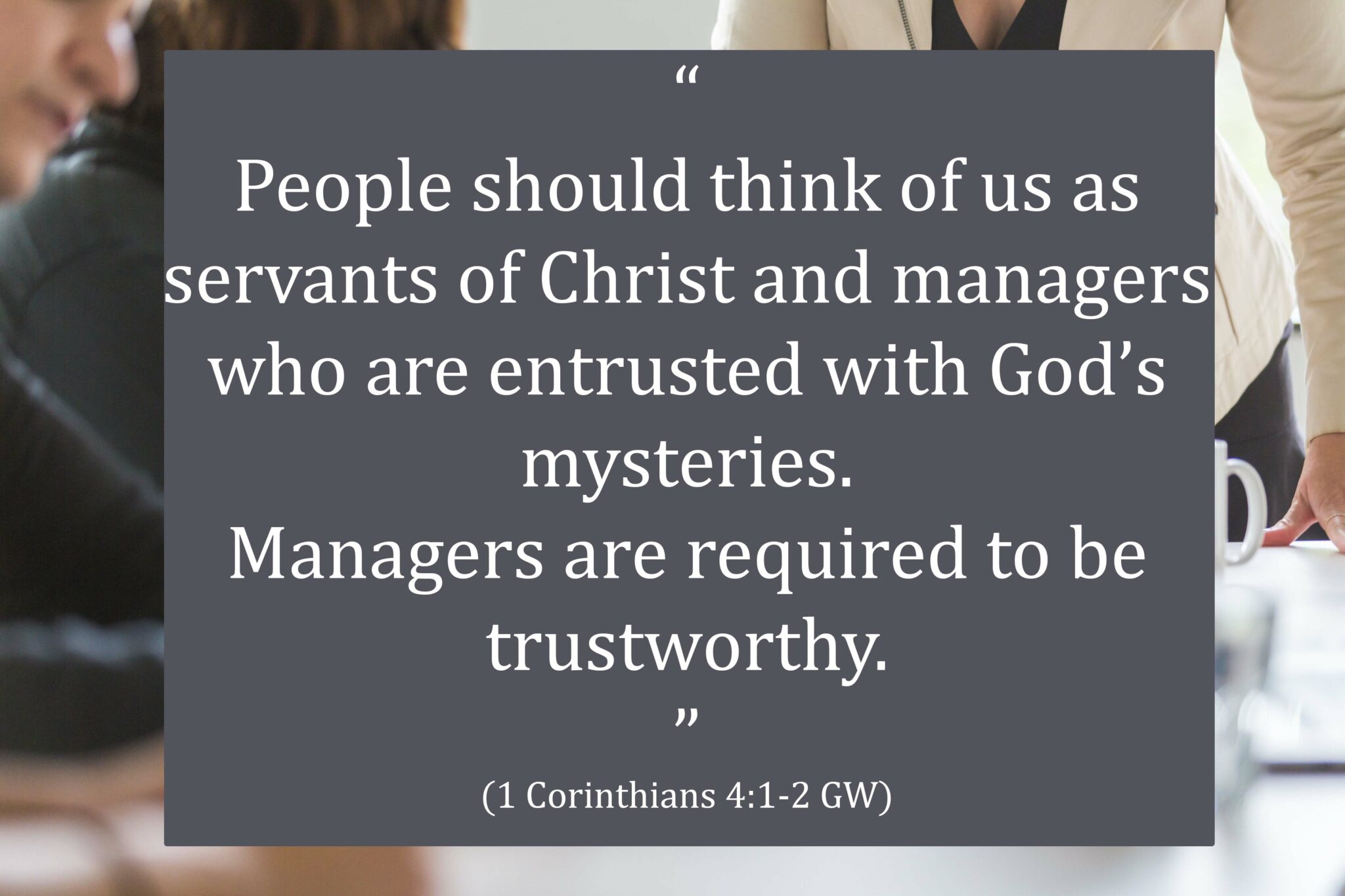 How Serving Jesus Will Make You Trustworthy – Honest Reflections