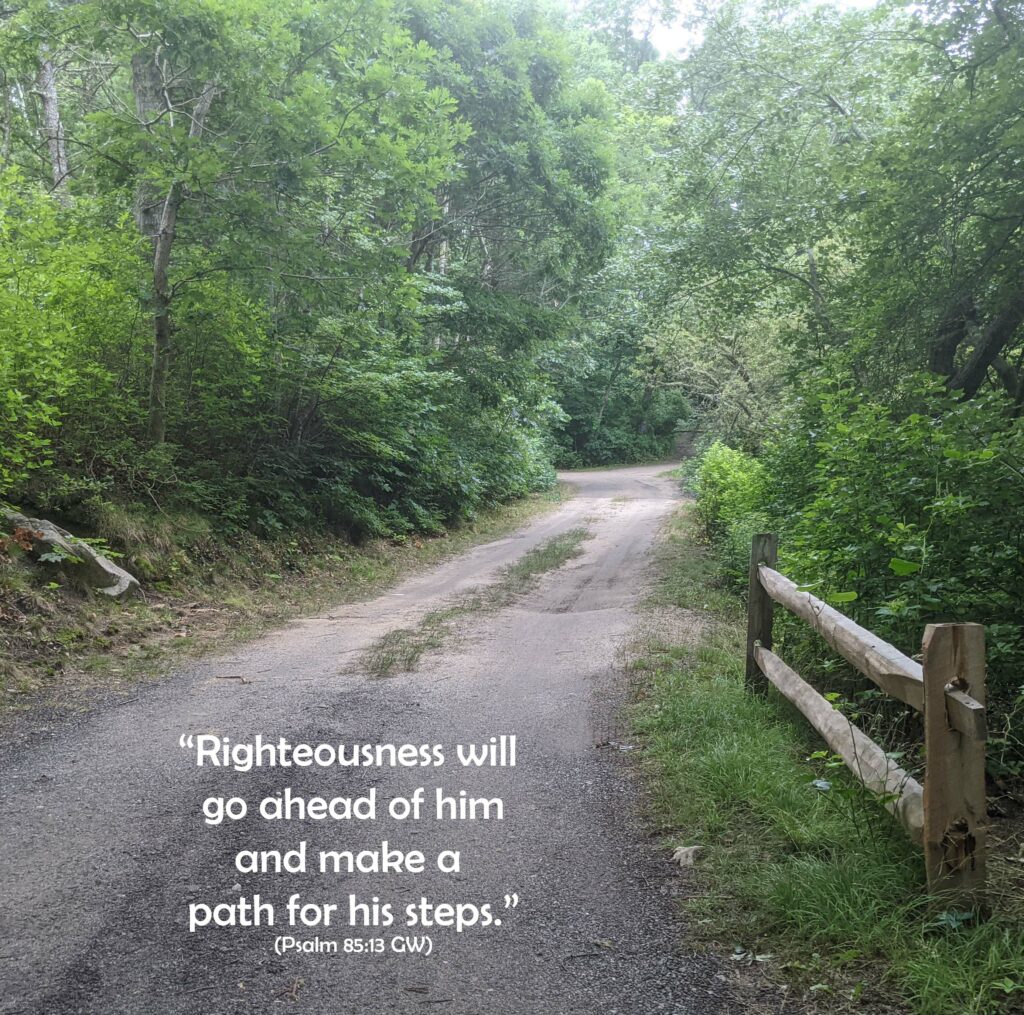 How God’s Righteousness Will Make You Clear Paths – Honest Reflections
